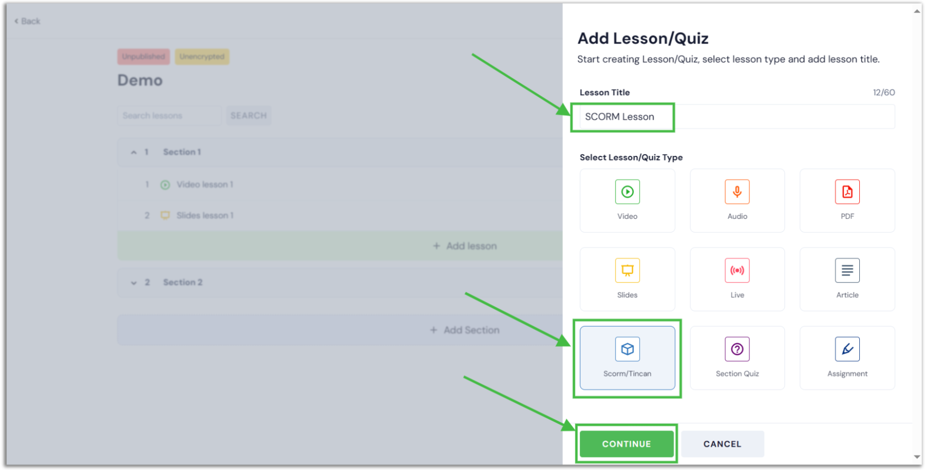 Add SCORM/TINCAN lessons for your course.