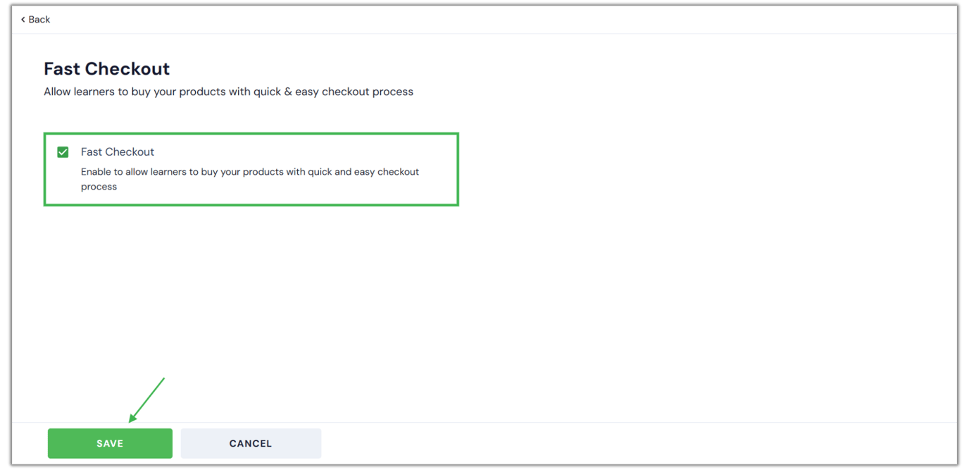 Fast Checkout Process